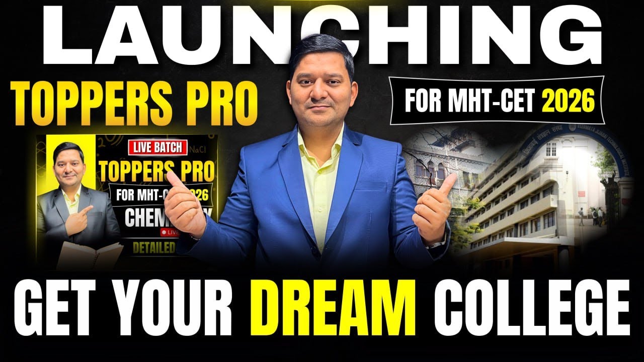 LAUNCHING TOPPERS PRO BATCH | GET YOUR DREAM COLLEGE| CHEMISTRY | MHT ...