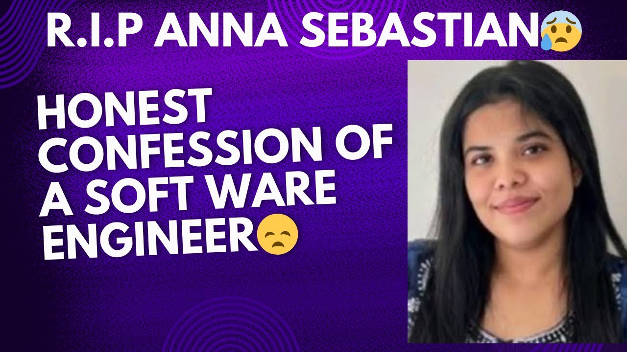 Honest confession of a software engineer | Anna Sebastian Perayil 😖 ...
