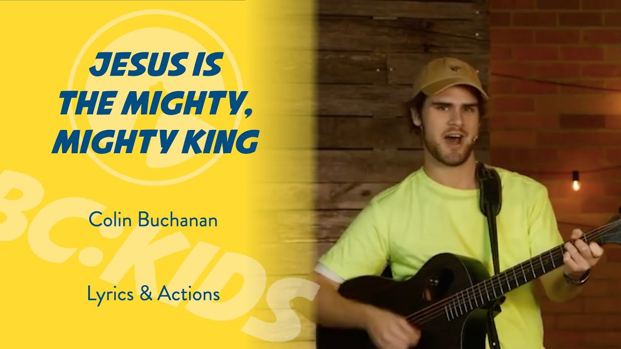 Jesus Is The Mighty Mighty King - Sing Along Lyrics and Actions - YouTube