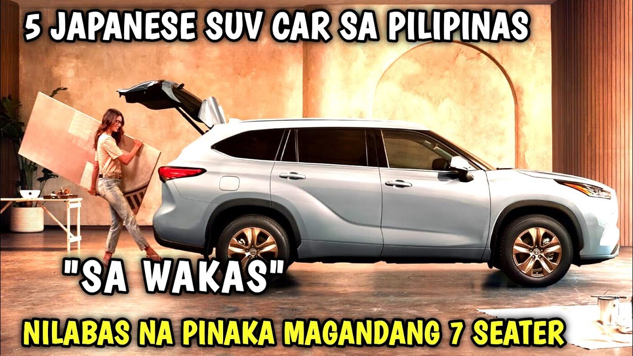 5 BAGONG SUV JAPANESE CAR SUV SA PILIPINAS MGA 5-7 SEATER CAR NA DAPAT ...