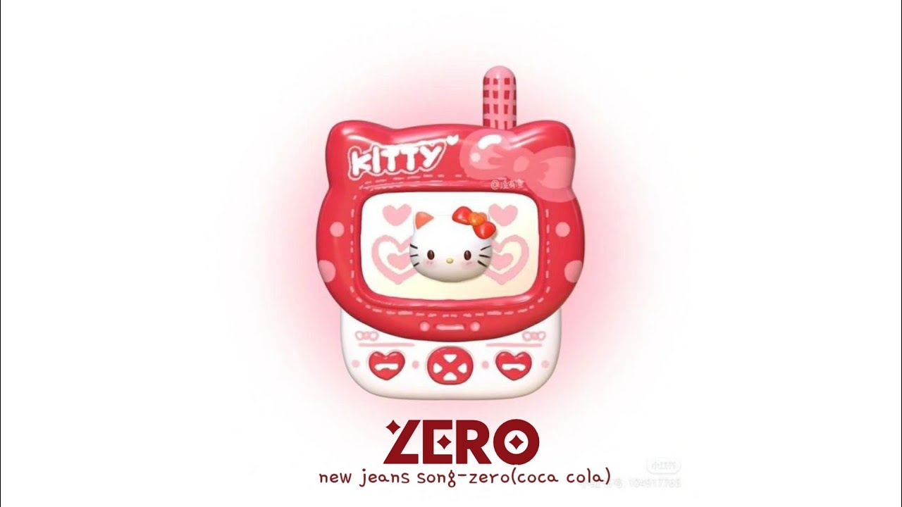 Zero song& lyrics -Lovuiwon (new jeans)/coca cola tasty!!(background ...