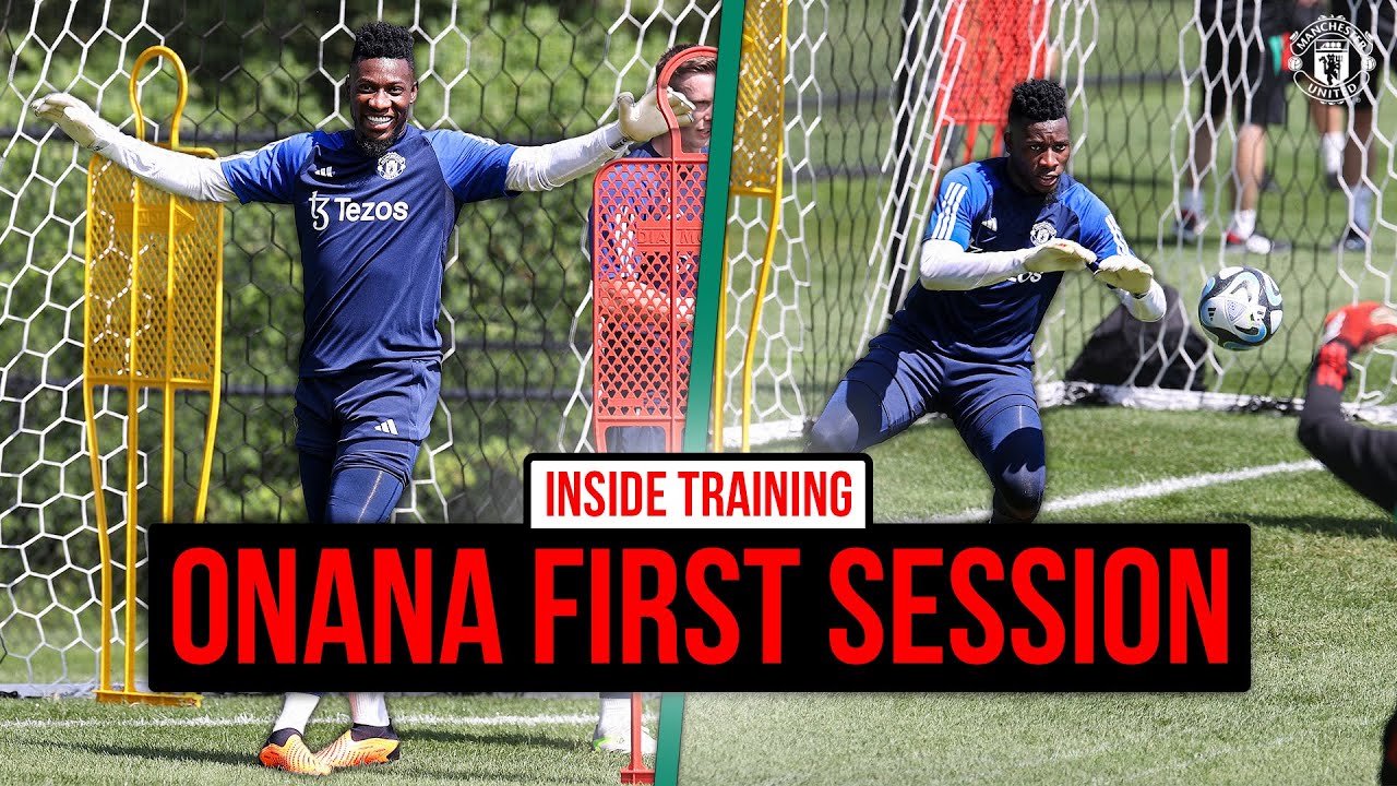 Onana's First Session In America! 🧤 | INSIDE TRAINING - YouTube
