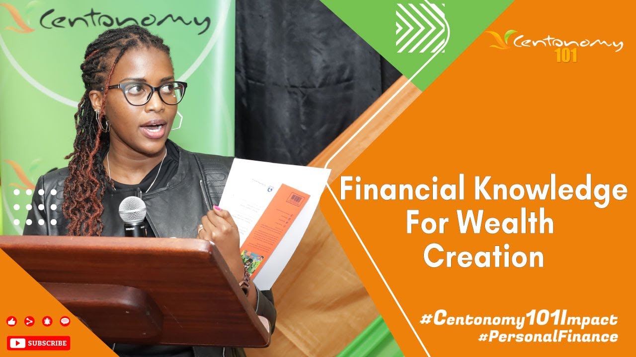 Financial Knowledge For Wealth Creation ~ Brenda Ngari #Centonomy # ...