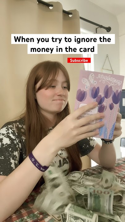 When you try to ignore the money in the card💸🤑💰#shorts #birthday #money ...