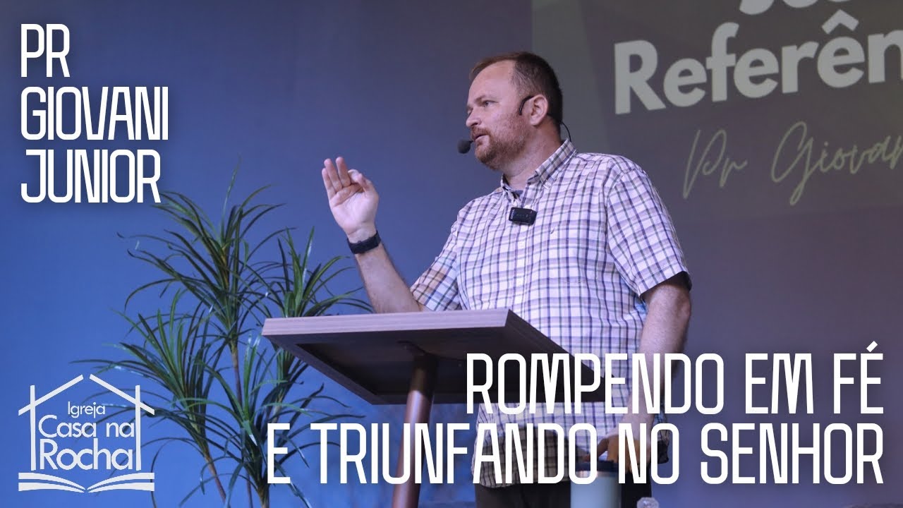 Rompendo em Fé e Triunfando no Senhor | Pr Giovani Zimmermann Jr | # ...