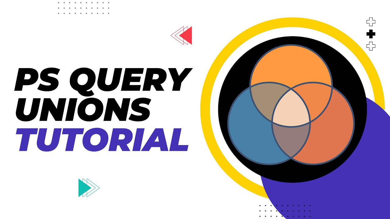 How to Use UNION in PSQuery | Real-World Use Case & Hands-On Demo - YouTube