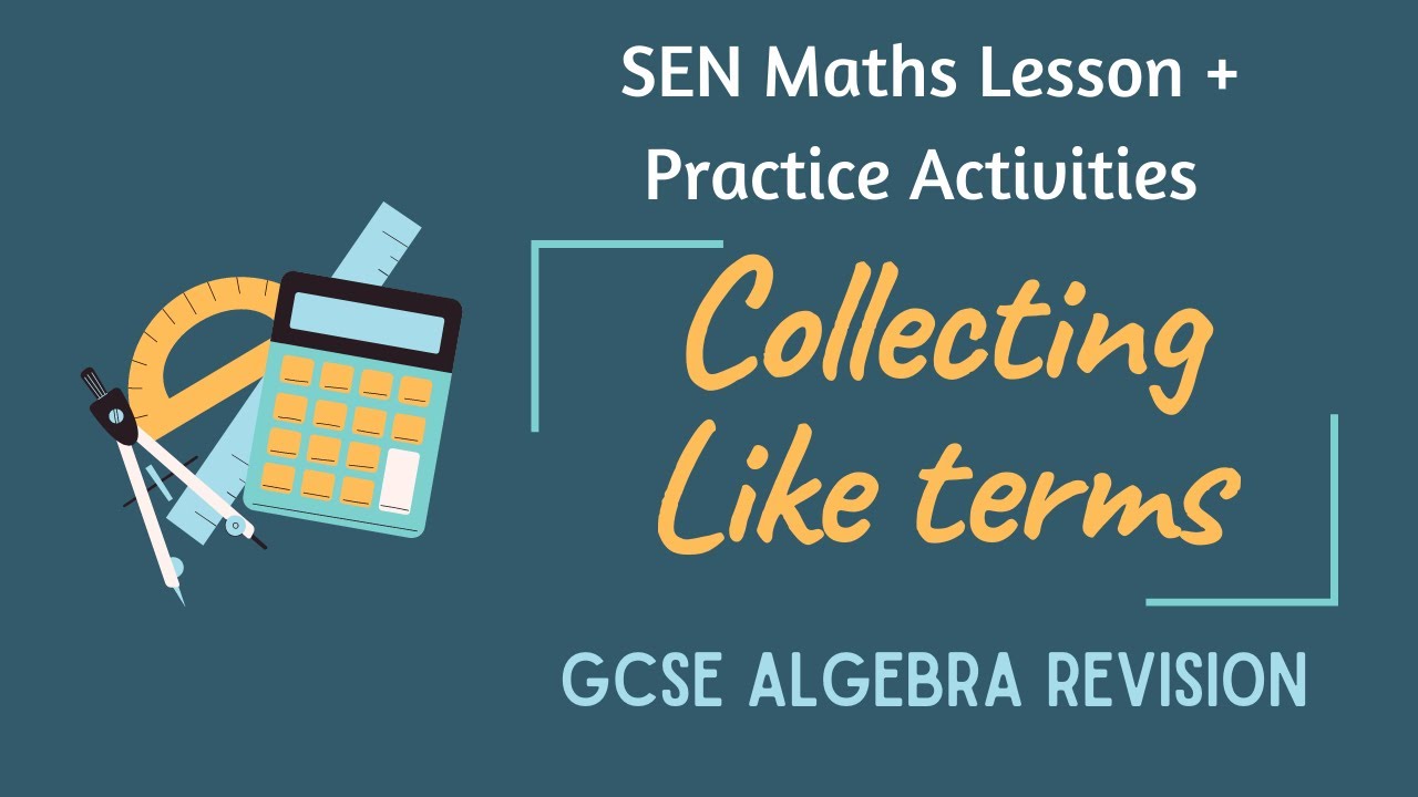 Collecting like terms - SEN maths lesson - YouTube