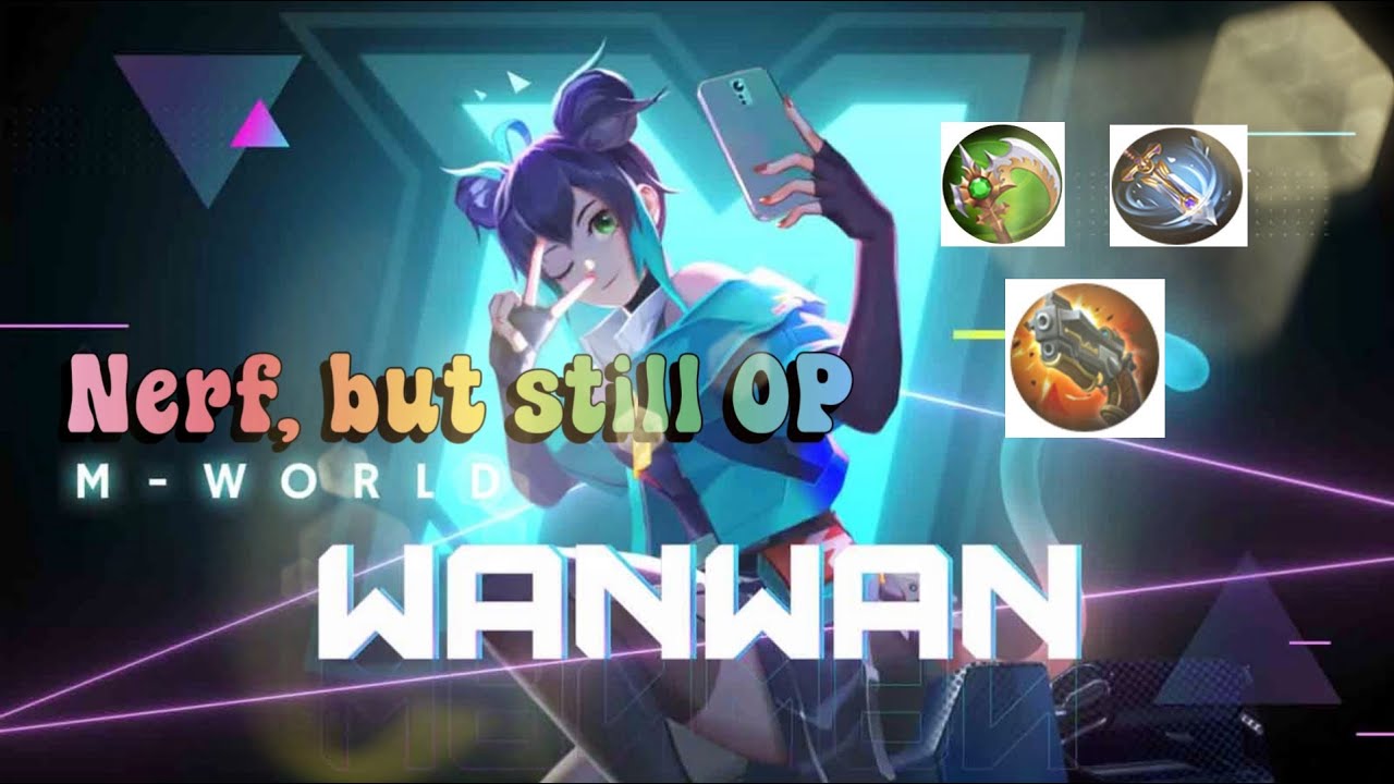 TUTORIAL WanWan Nerf, but still Over Power, Let's See. - YouTube