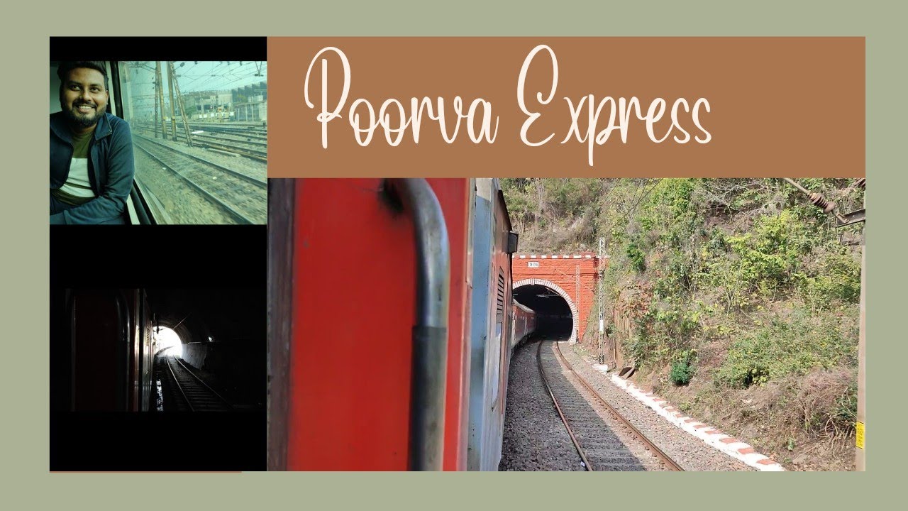 Experience the Journey: Poorva Express 12303/12304 from Howrah to New ...