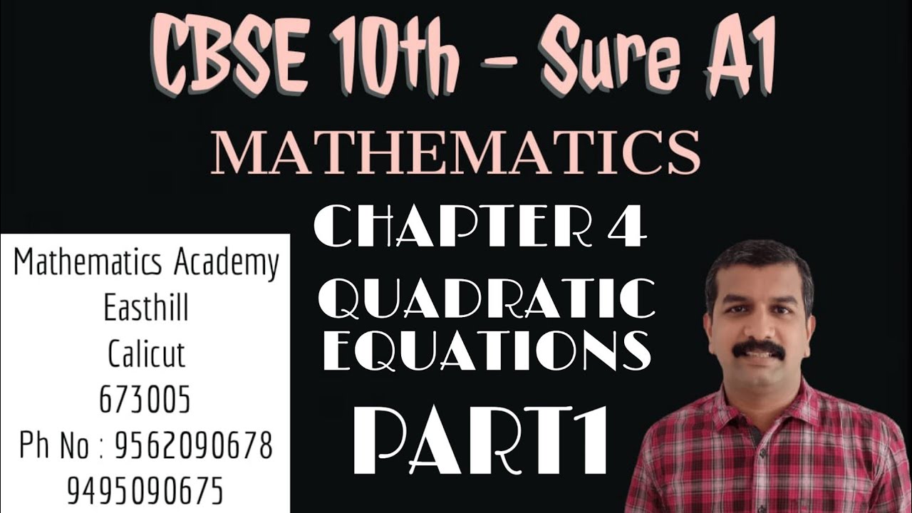 CBSE 10 Chapter4 QuadraticEquations Part1 - YouTube