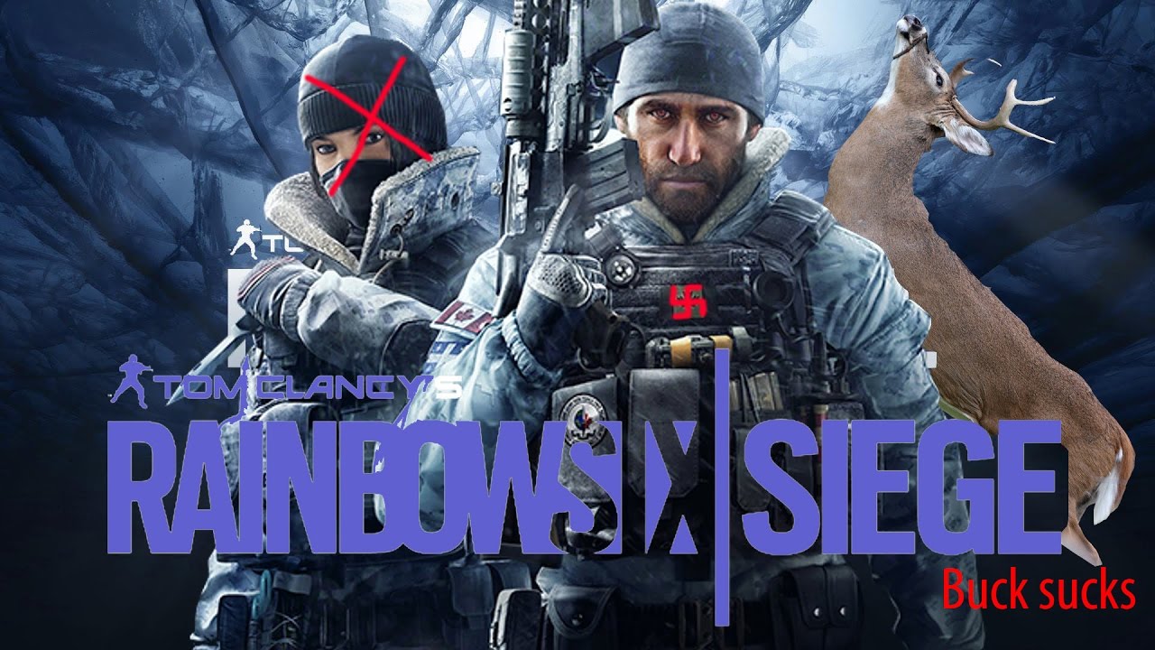 Buck sucks |R6 Bullshit - YouTube