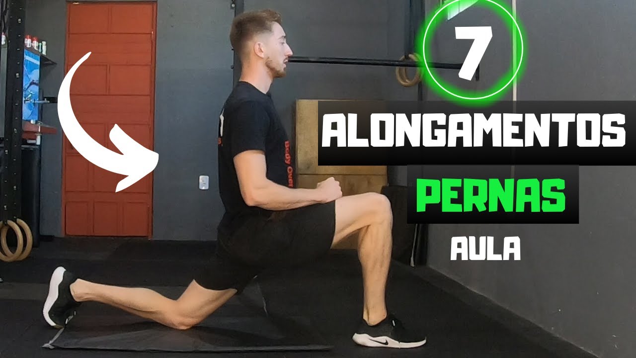 Alongamentos para Membros Inferiores / 7 Alongamentos Pernas - YouTube