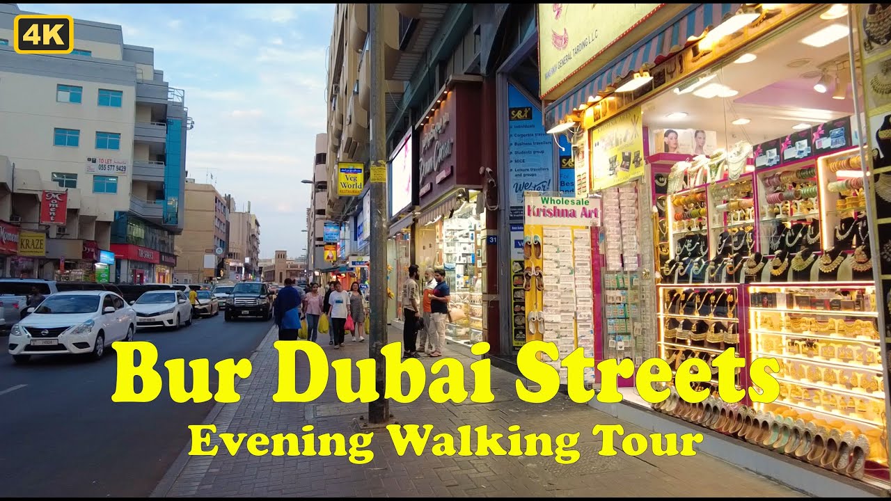 Bur Dubai Streets | Evening Walking Tour | 31 Jan 2024 - YouTube
