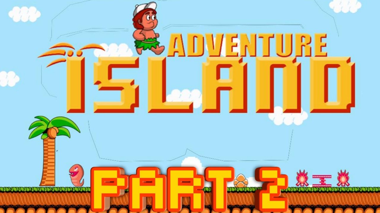 Adventure Island : Playthrough (NES) | Full Gameplay : Part 2 | 1080p ...