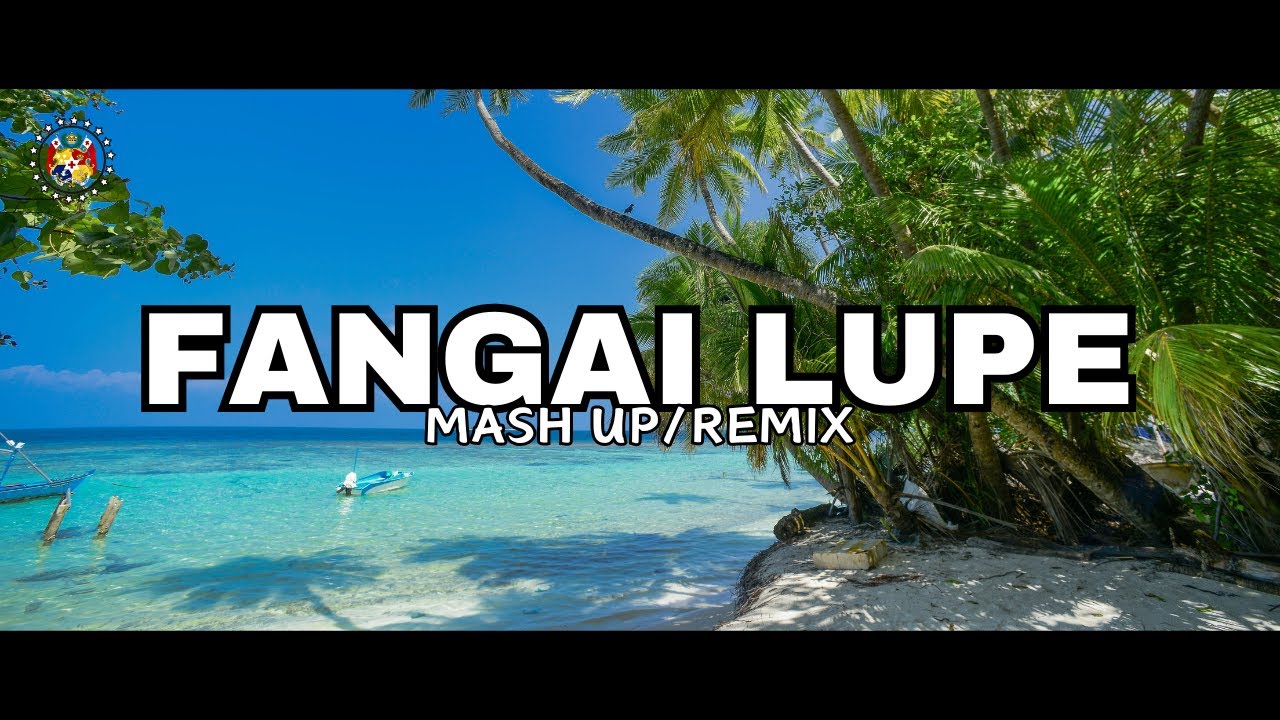 Fangai Lupe Remix - Ifoona Remix (Hiva FakaTonga) - YouTube