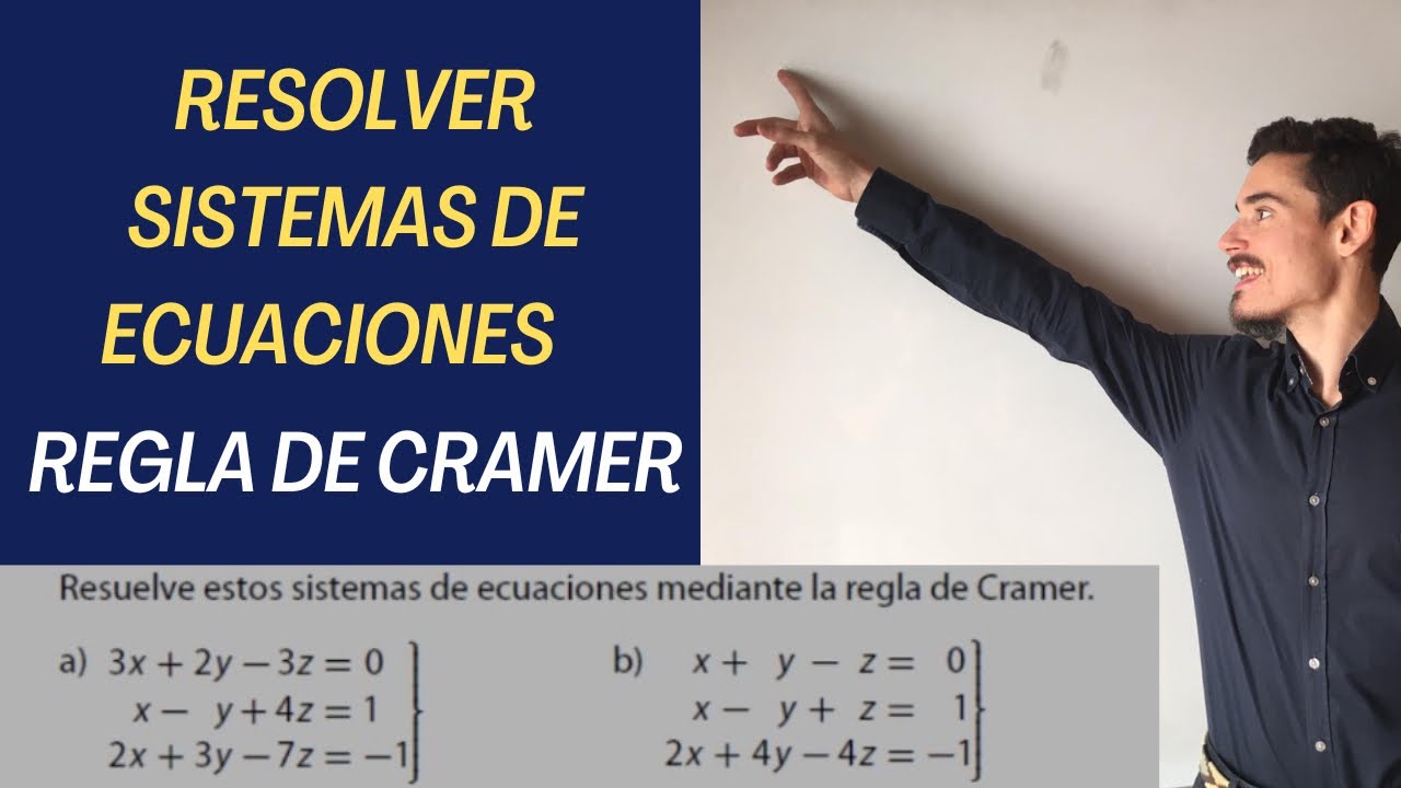 ¡Domina la Regla de Cramer para Resolver Sistemas de Ecuaciones ...