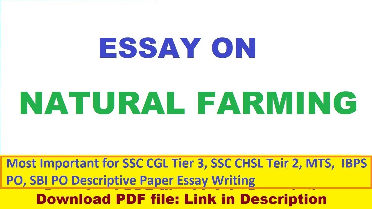 Natural Farming Essay | ESSAY ON NATURAL FARMING | Descriptive Writing ...
