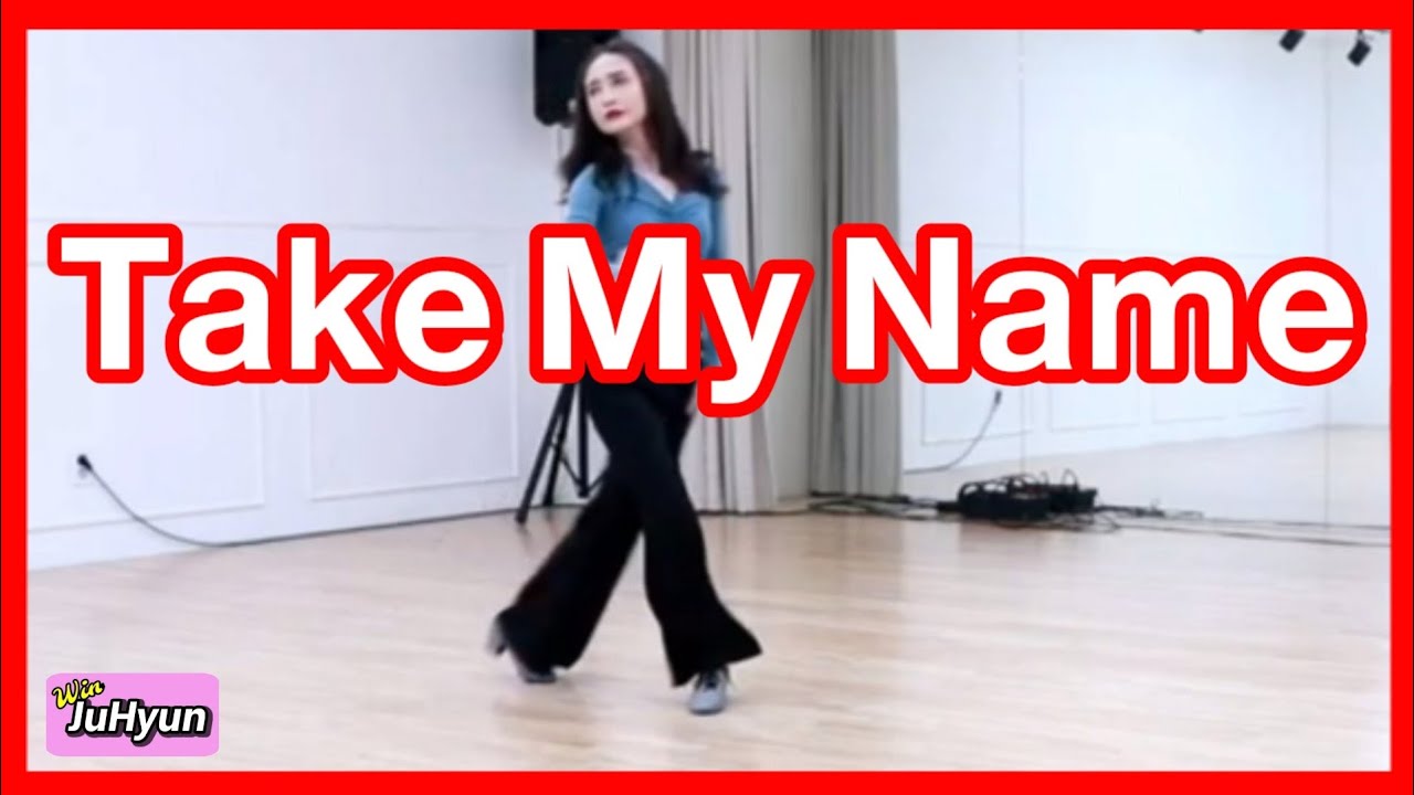 Take My Name || Line Dance by Ju-Hyun (Demo) || Intermediate - YouTube