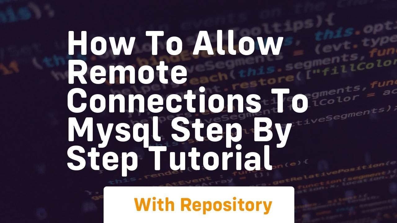 How to allow remote connections to mysql step by step tutorial - YouTube