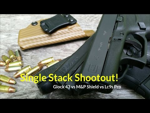 G43 vs M&P Shield vs Lc9s...Single Stack Shootout! - YouTube