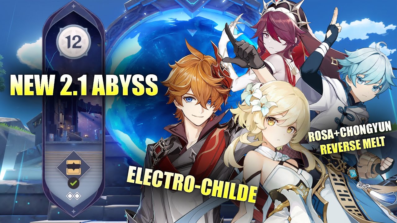 New 2.1 Spiral Abyss Floor 12 - Electro Childe and Rosaria/Chongyun ...