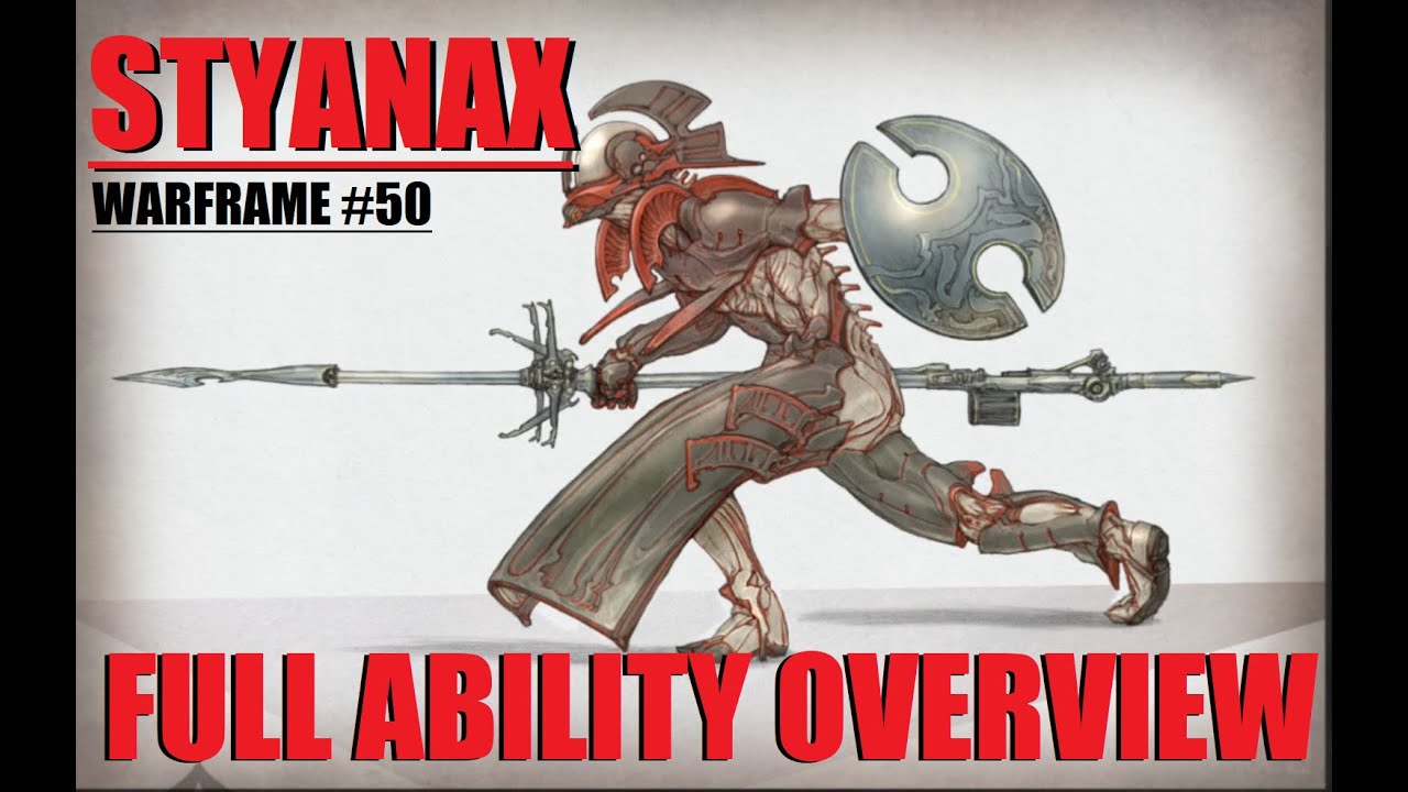 [WARFRAME] ALL STYANAX ABILITIES Overview With Stats Pre-Launch Guide l ...