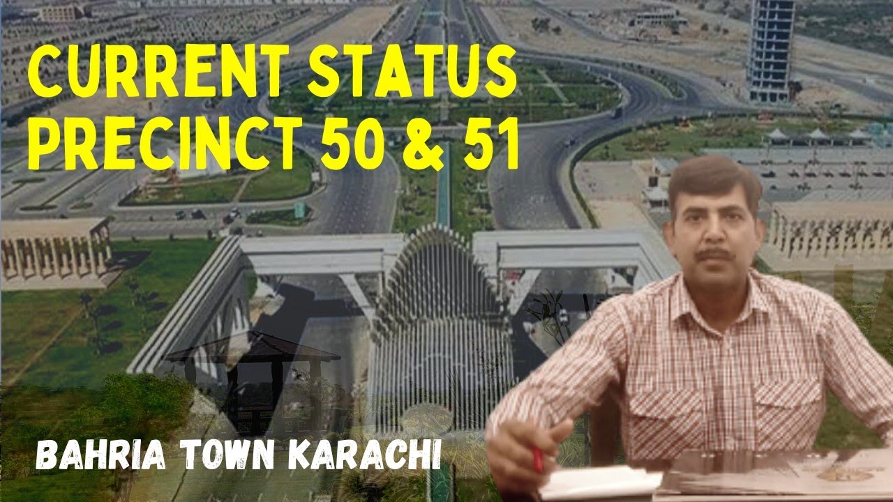 Current Status Precinct 50 & 51 Bahria Town Karachi | Jaidad Group ...