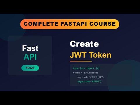 FastAPI # 0023 # Create JWT Token - YouTube