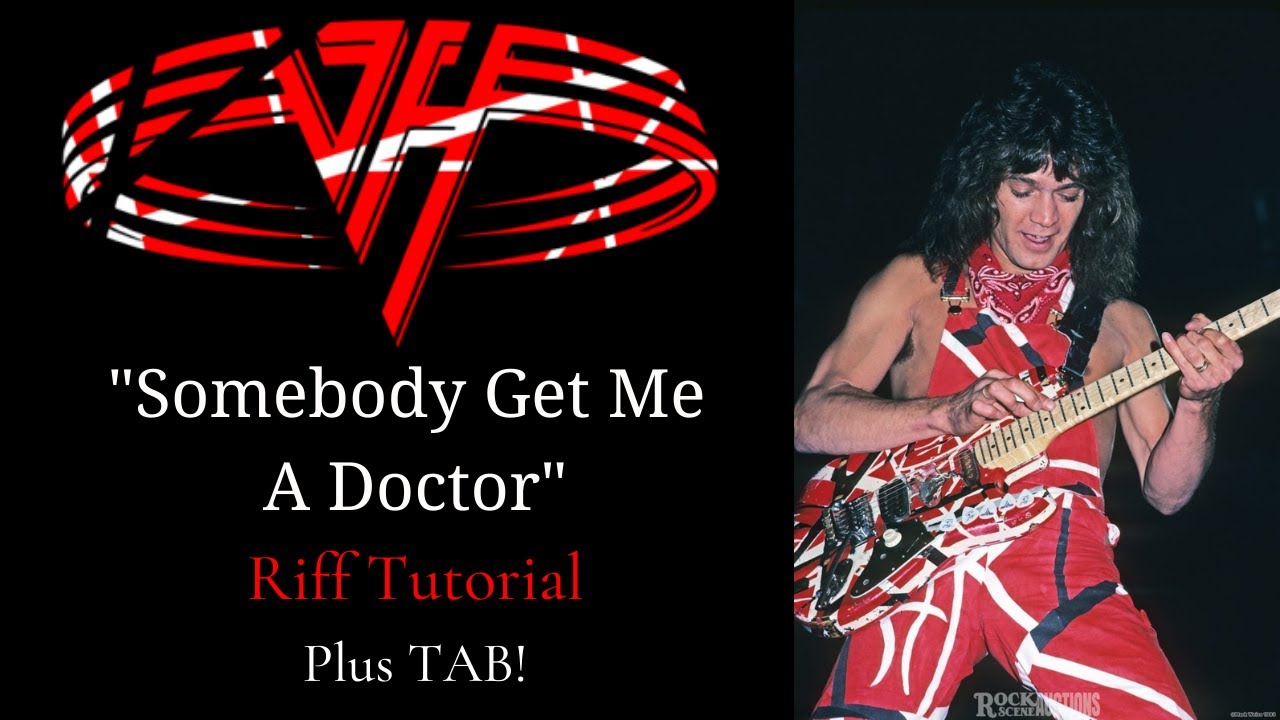 Van Halen Somebody Get Me A Doctor Riff Tutorial - YouTube