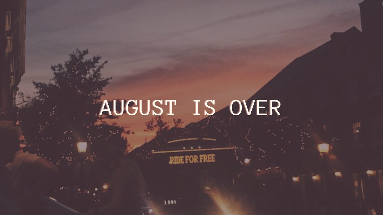 "August is Over" (Stripped Version) by We The Kings Lyrics - YouTube
