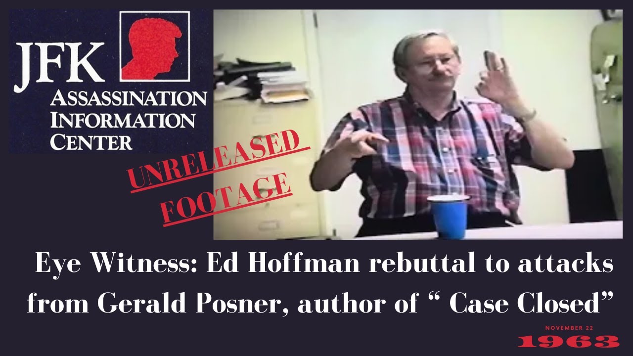 JFK Assassination: Ed Hoffman Interview - Reaction to Posner Book - YouTube