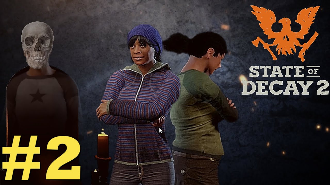 State of decay 2 Lethal I Surviving A Hopeless Situation - YouTube