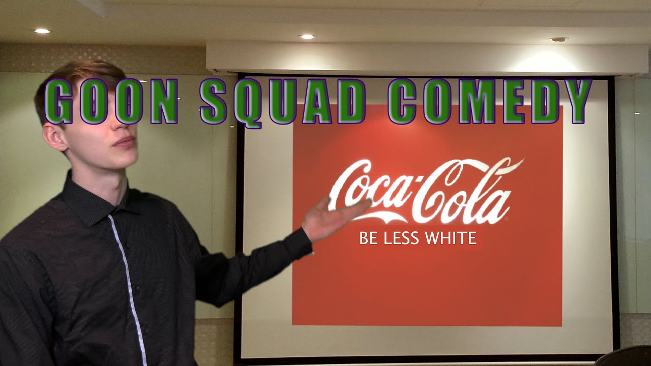 Coca-cola Be Less White Training -Goon Squad Comedy - YouTube