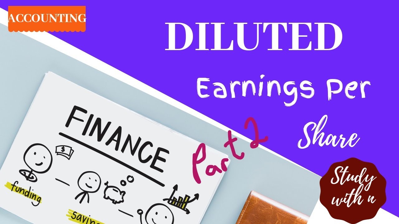 Advanced Accounting Diluted Earnings Per Share 2 YouTube advanced-accounting-diluted-earnings-per-share-2-youtube