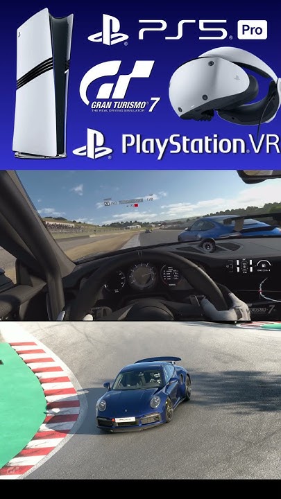 PS5 Pro ⬆️+ PSVR2⬆️ + GT7⬆️ポルシェ 911 Turbo S (992) '20 #GE_GT7 - YouTube
