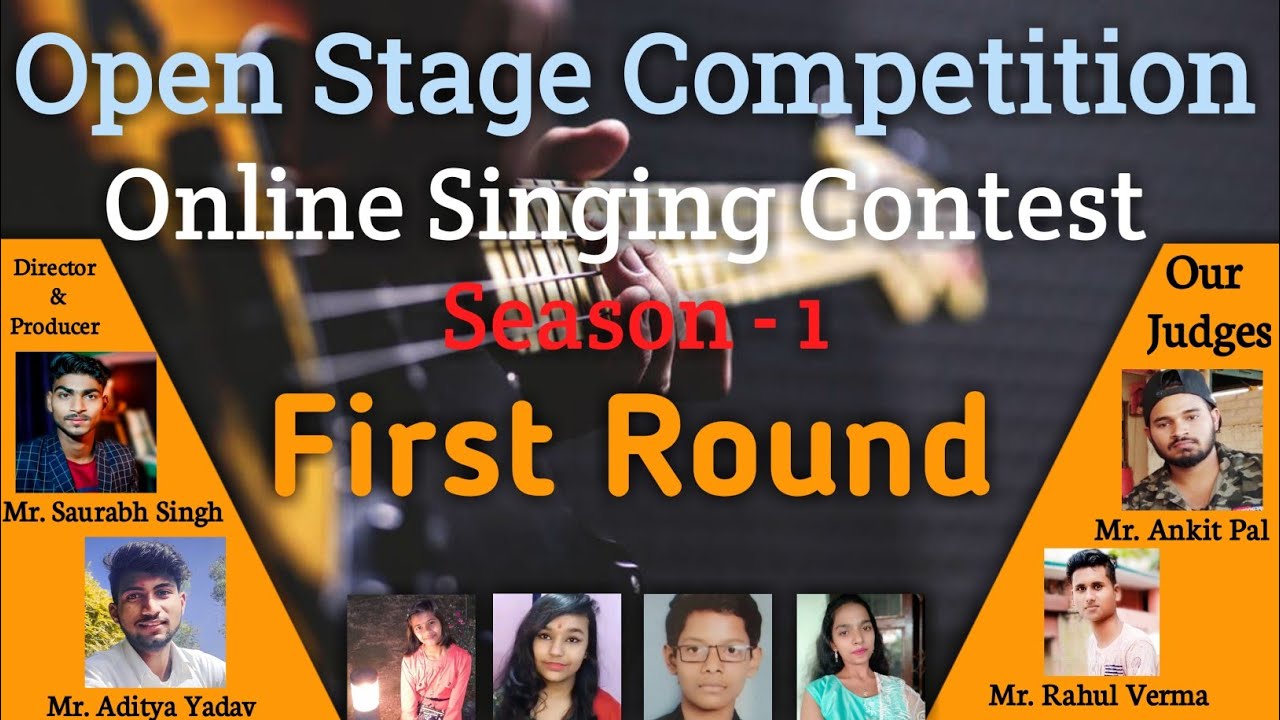 First Round | Online Singing Contest | by @sing4you | open stage ...