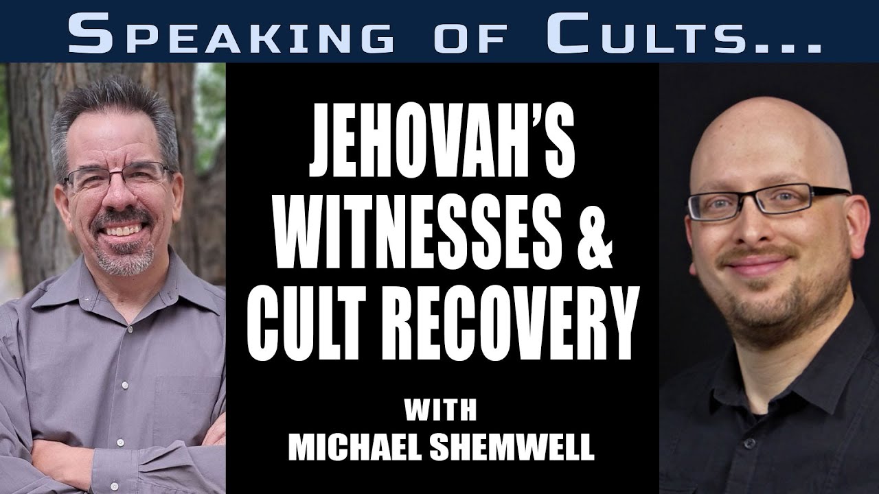 Speaking of Cults...Jehovah's Witnesses and Cult Recovery with Michael Shemwell - YouTube