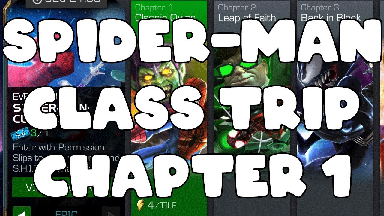Epic Spider-Man Class Trip Chapter 1 - Marvel Contest of Champions ...
