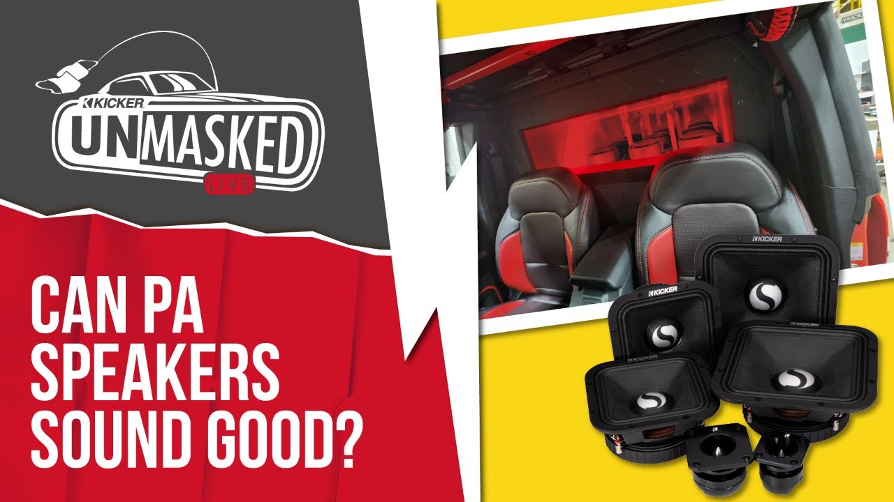 Can PA Speakers Sound Good? - Kicker UnMasked - YouTube