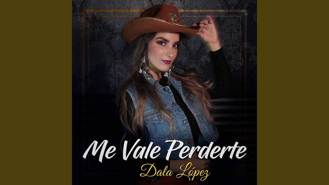 Me Vale Perderte - YouTube