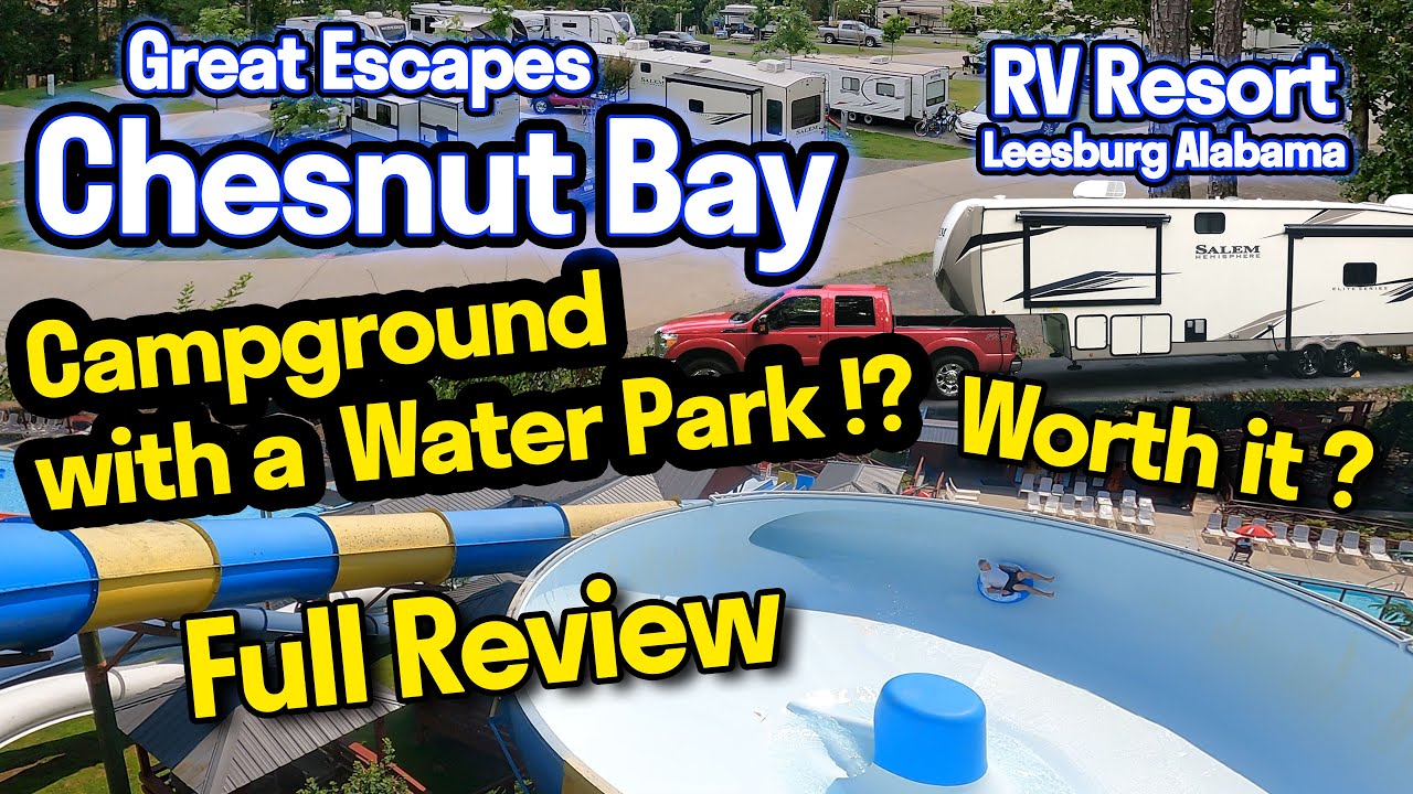 Great Escapes Chesnut Bay RV Resort | Complete Review | Camping in ...