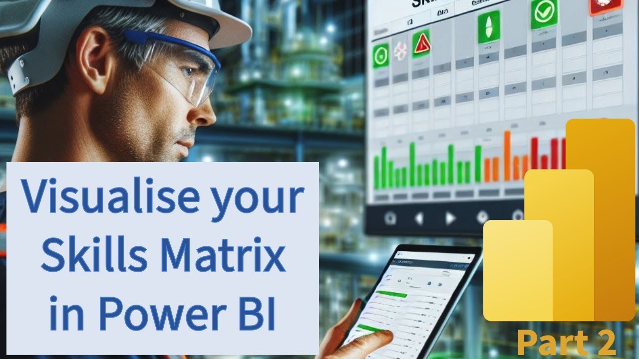 Visualise your Skills Matrix in Power BI in 2025 (Part 2) - YouTube