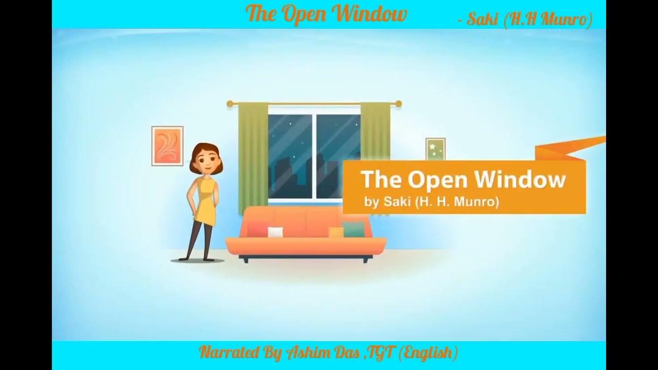 The Open Window By Saki/H H Munro (It So Happened VIII English CBSE ...