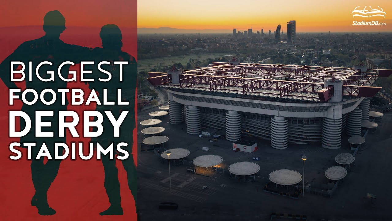 ⚔️ Biggest Football Derby Stadiums - YouTube