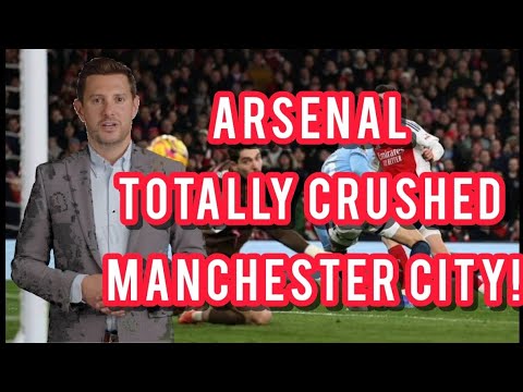 Arsenal totally crushed Manchester City! - YouTube
