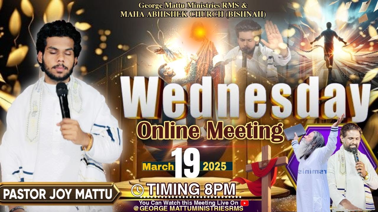WEDNESDAY ONLINE MEETING\19-MAR\PASTOR JOY MATTU#mahaabhishekchurch# ...