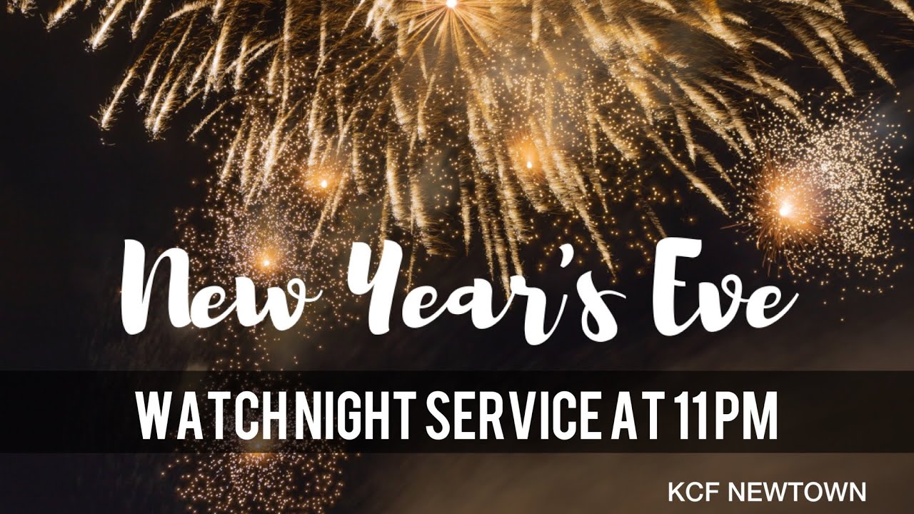 NEW YEARS EVE - WATCH NIGHT SERVICE! Join us for an Exciting night as ...