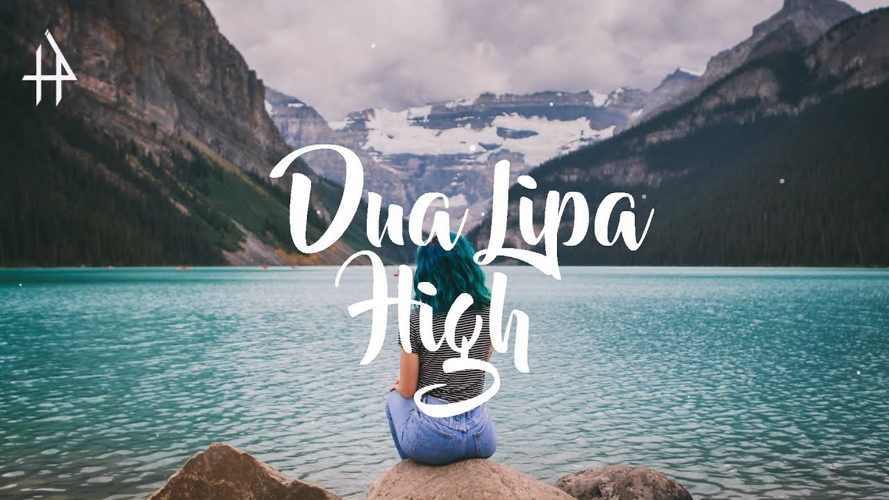 Whethan & Dua Lipa - High (Lyrics / Lyric Video) - YouTube