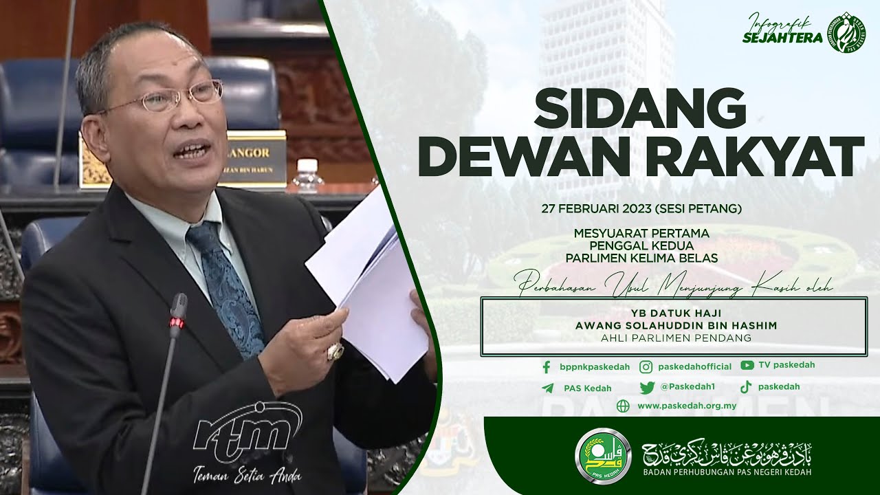 SIDANG DEWAN RAKYAT - YB Datuk Haji Awang Solahuddin bin Hashim - YouTube