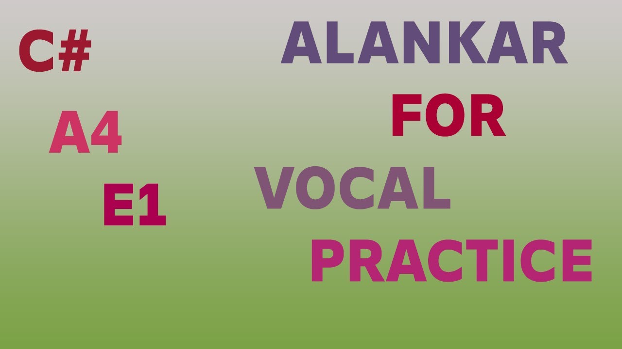 Alankar Series | Edition 1 | Alankar4| Scale C# | For Males | Ustad ...